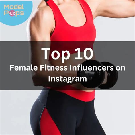 Top 10 Female Fitness Influencers On Instagram Model Peeps