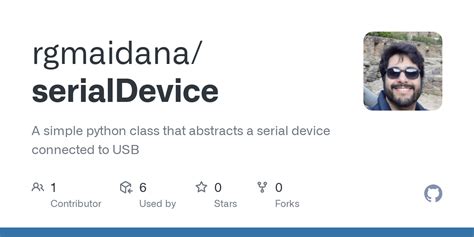 GitHub Rgmaidana SerialDevice A Simple Python Class That Abstracts A Serial Device Connected