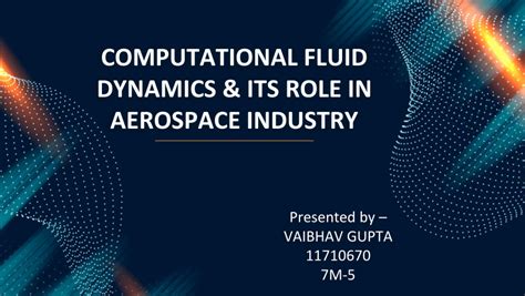 Pdf Computational Fluid Dynamics And Its Role In Aerospace Industry