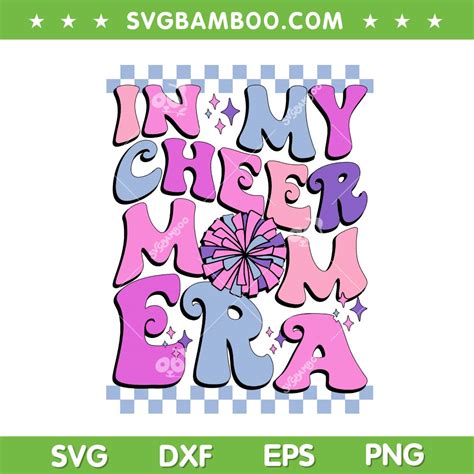 In My Cheer Mom Era Trendy Svg Png