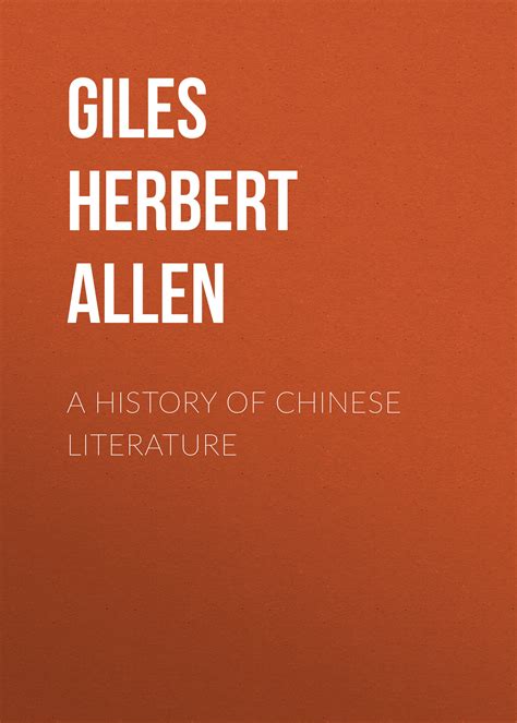 A History Of Chinese Literature Giles Herbert Allen скачать книгу бесплатно Fb2 Epub Pdf на
