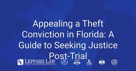 Appealing A Theft Conviction In Florida A Guide To Seeking Justice