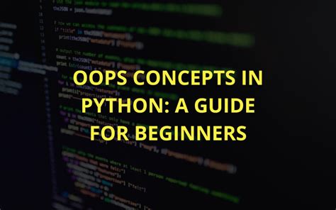 oops concepts in python a guide for beginners