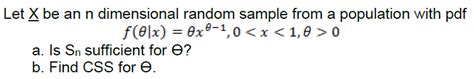 Solved Let X Be An N Dimensional Random Sample From A