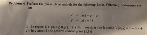 Solved Problem 4 Perform The Phase Plane Analysis For The Chegg Com
