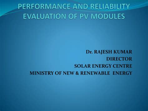 Performance And Reliability Evaluation Of Pv Modules Pptx Physics