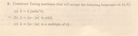 solved 8 construct turing machines that will accept the