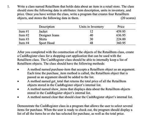 Solved 1 A Write A Class Named Retailitem That Holds Data