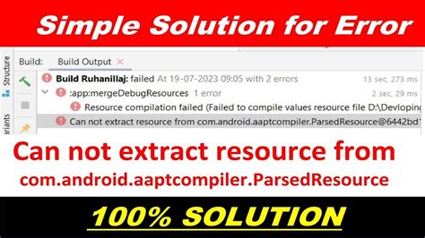 Solution Can Not Extract Resource From Comandroidaaptcompiler