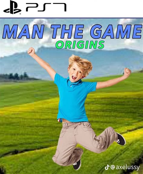 Man The Game Origins Man The Game Know Your Meme