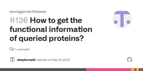 How To Get The Functional Information Of Queried Proteins · Issue 136 · Steineggerlabfoldseek