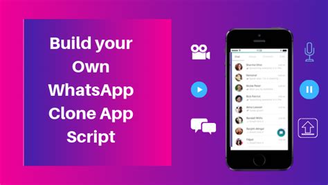 Whatsapp Clone Scripts Whatsapp Clone App Best Whatsapp Clone App Script