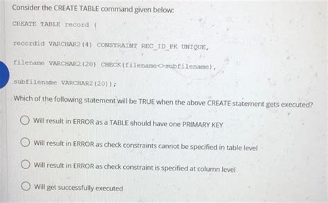 Solved Consider The Create Table Command Given Below Create