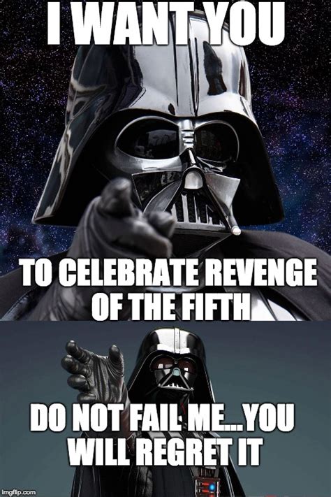 Happy Revenge Of The Fifth Remember If You Do Not Celebrate You