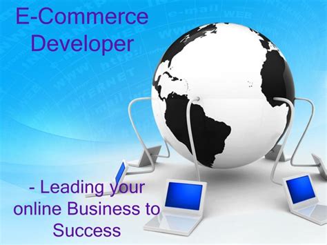 Ppt E Commerce Developer Leading Your Online Business To Succes Powerpoint Presentation Id
