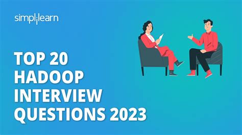 🔥 top 20 hadoop interview questions 2023 big data hadoop interview