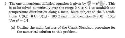 Solved At Au 3 The One Dimensional Diffusion Equation Is