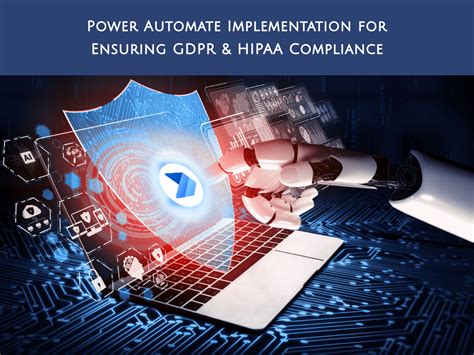 power automate implementation for gdpr and hipaa compliance veelead