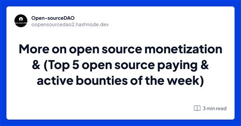 more on open source monetization and top 5 open source paying and active