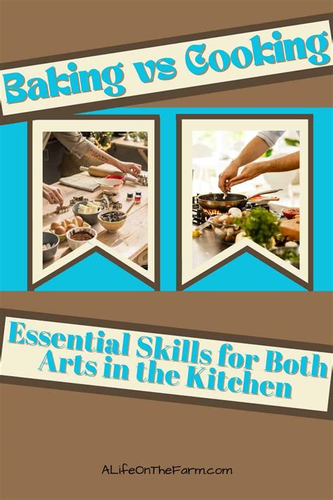 Baking Vs Cooking Brilliant Essential Skills For Both Arts In The
