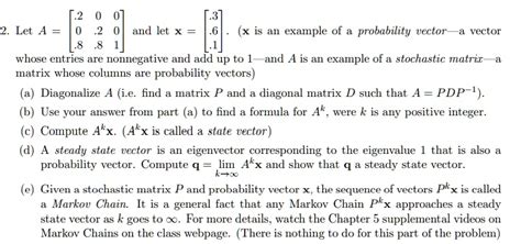 Solved Let A And Let X Is An Example Of A Probability Vector A Vector Solved Let A And Let X Is An Example Of A Probability Vector A Vector