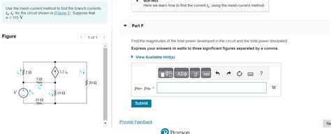 Solved Use The Mesh Current Method To Find The Branch Chegg