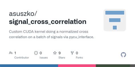 Github Asuszkosignalcrosscorrelation Custom Cuda Kernel Doing A