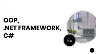OOP NET FRAMEWORK C PPT