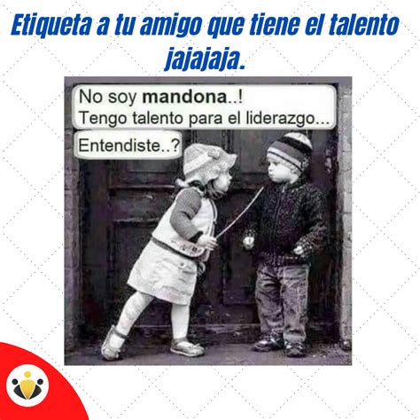 Sabado De Memes Etiqueta A Tu Abel Montiel Consultoria