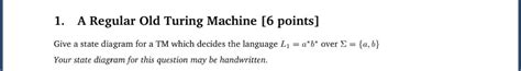 Solved A Regular Old Turing Machine 6 ﻿points Give A State