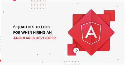 6 qualities to look for when hiring an angularjs developer by dhaivat joshi medium