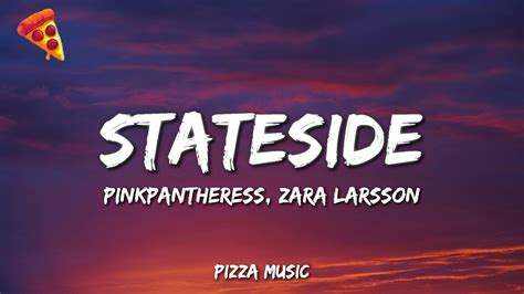 Pinkpantheress Stateside Lyrics Ft Zara Larsson