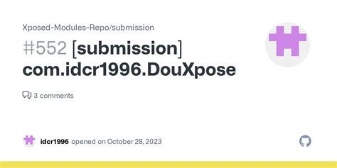 [submission] com idcr1996 douxposed · issue 552 · xposed modules repo submission · github