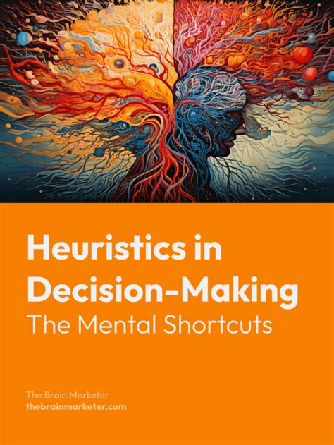 Heuristics In Decision Making The Mental Shortcuts The Brain Marketer