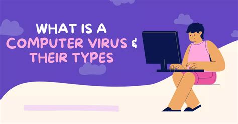 What Is A Computer Virus Definition Types And Elimination