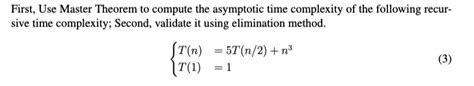 Solved First Use Master Theorem To Compute The Asymptotic Chegg