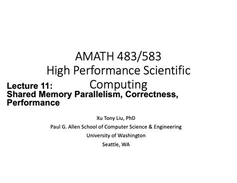 lecture 11 shared memory parallelism correctness performance — amath 483 583 high performance