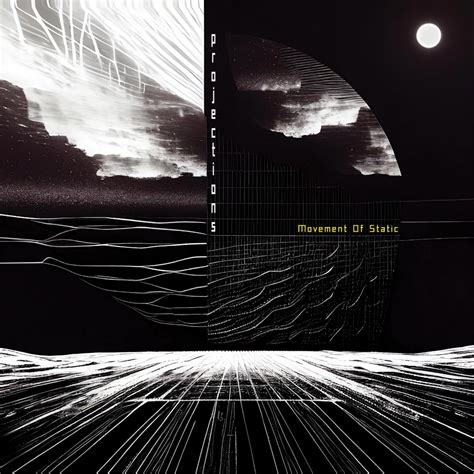 Movement Of Static Projections Reviews Album Of The Year