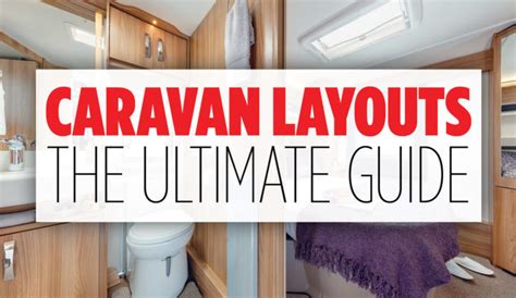 Caravan Layouts The Ultimate Guide Practical Caravan