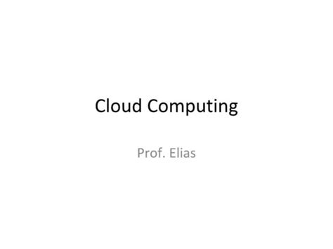 Cloud Computing Ppt