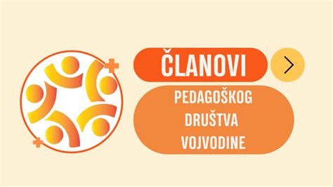 Ko Su članovi Pedagoškog Društva Vojvodine Pedagoško Društvo Vojvodine