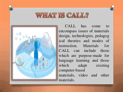 Computer Assisted Language Learning Call