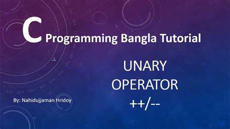 213 C Programming Bangla Tutorial Unary Operator Youtube