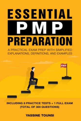 Buy Essential PMP Preparation A Practical Exam Prep With Simplified Explanations Definitions