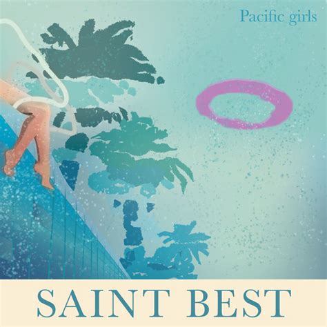 Pacific Girls ‑「single」by Saint Best Spotify