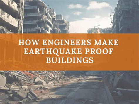How Engineers Make Earthquake Proof Buildings