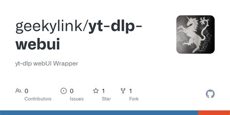 Github Geekylink Yt Dlp Webui Yt Dlp Webui Wrapper
