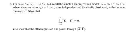 Solved 8 For Data X1 Y1 Xn Yn Recall The Chegg Com