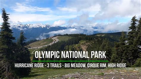 허리케인 리지의 세 트레일들 빅 메도우 하이 리지 썰크림 올림픽 국립공원 10 Hurricane Ridge 3 Trails Olympic National Park