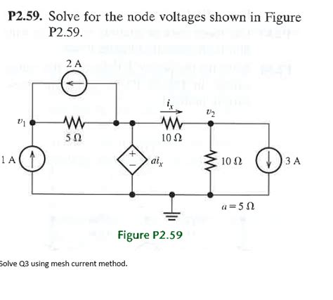 Solved P259 Solve For The Node Voltages Shown In Figure